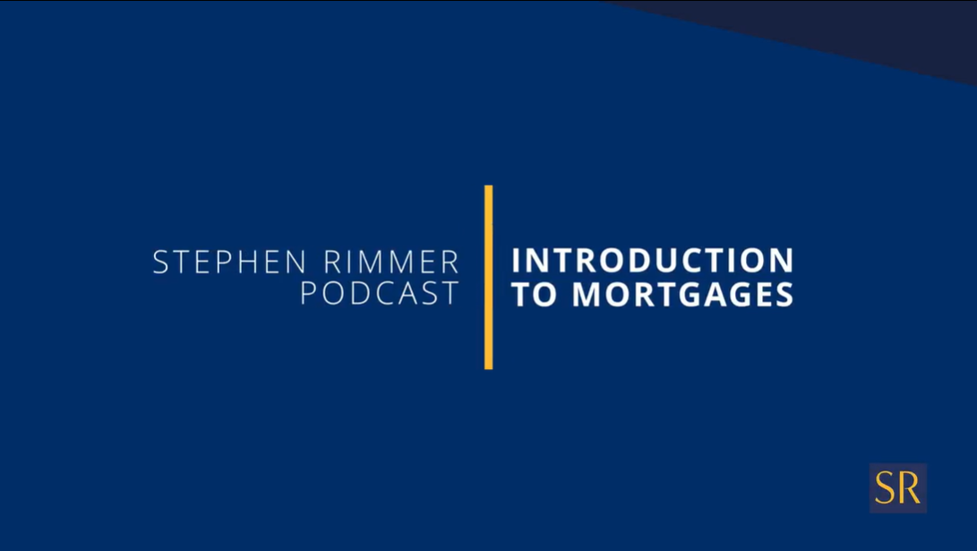 Introduction To Mortgages Stephen Rimmer Llp